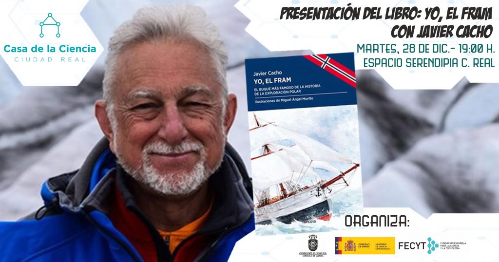 Presentación: "Yo, el Fram" con Javier Cacho